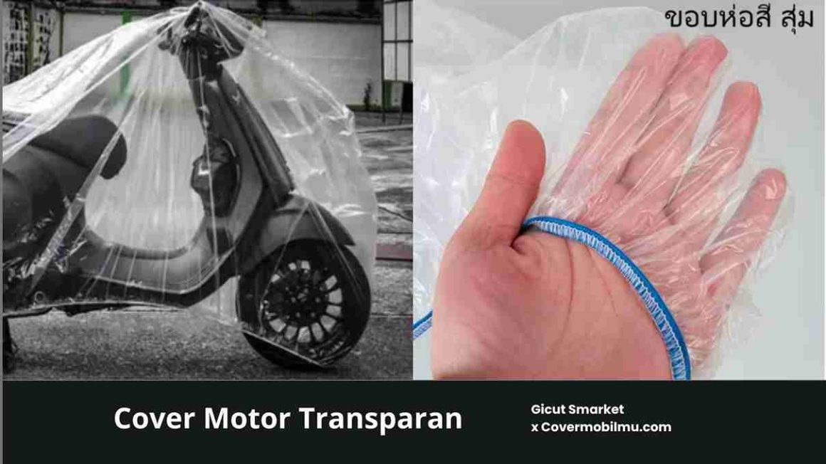 Cover Motor Transparan, Apakah Bisa Melindungi Dari Panas?