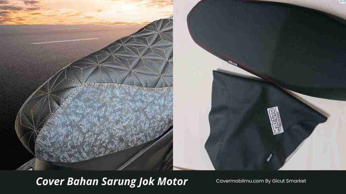 Kenali Variasi Sarung Jok Motor Sesuai Bahan dan Fungsinya