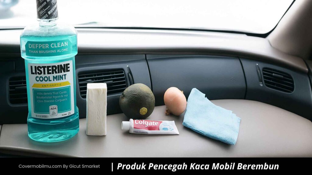 6 Cara Mencegah Kaca Mobil Berembun Dengan Produk Rumahan