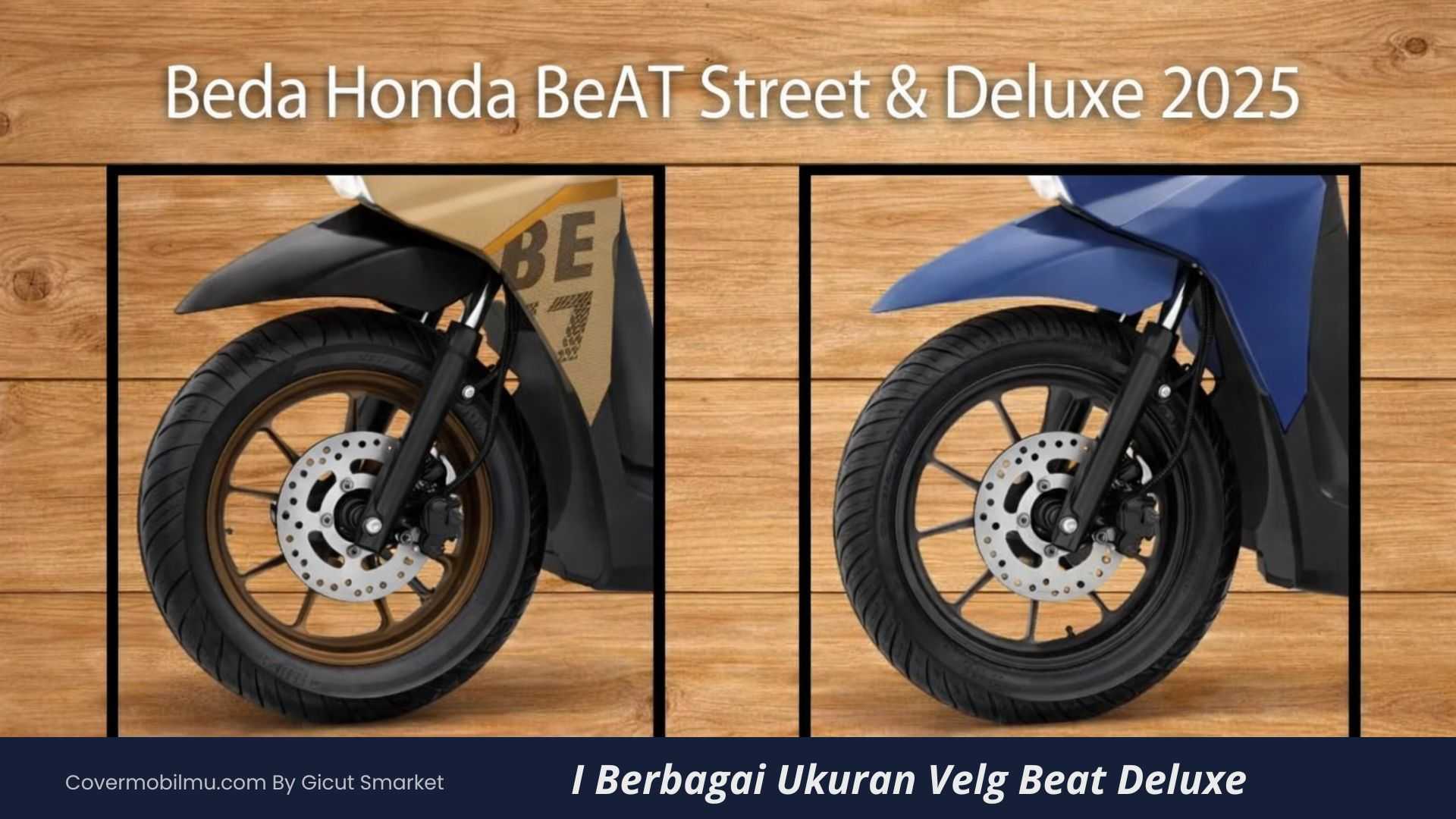 Berbagai Ukuran Velg Beat Deluxe & Ban Terbaik Untuk Motor Ini - Cover ...